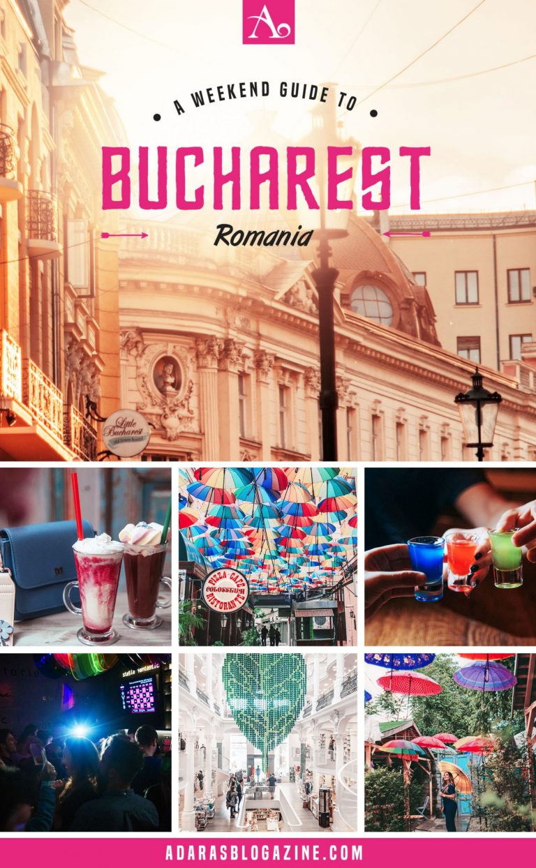 A Weekend in Bucharest, Romania | Travel Guide • ADARAS Blogazine
