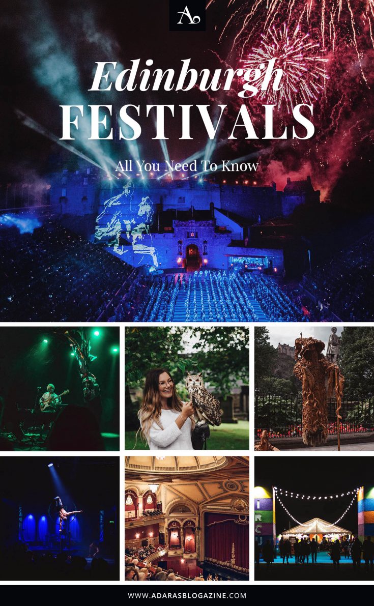 Edinburgh Festivals: All You Need to Know • ADARAS