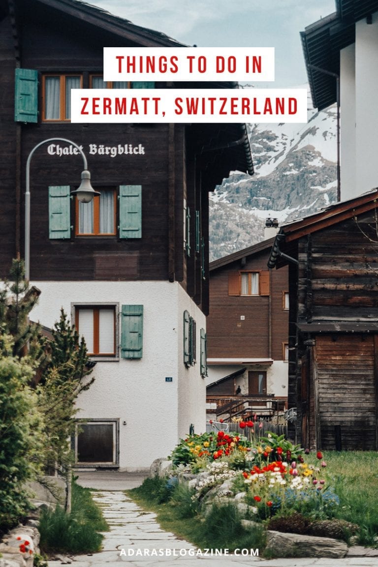 14 Things to Do in Zermatt, Switzerland • ADARAS Blogazine