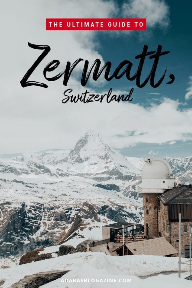 14 Things to Do in Zermatt, Switzerland • ADARAS Blogazine